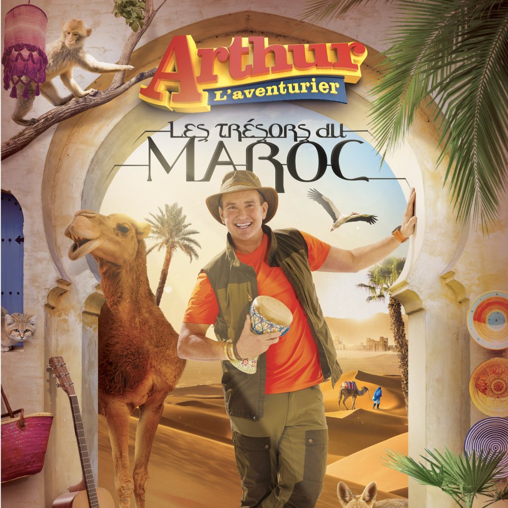 Arthur l’Aventurier, les trésors du Maroc par Arthur L’Aventurier ... Arthur l’Aventurier, les trésors du Maroc par Arthur L’Aventurier ...